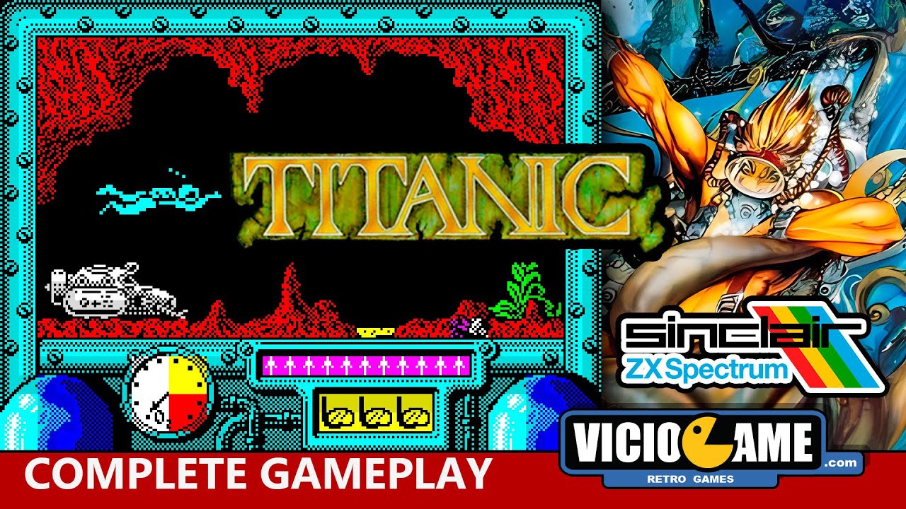 🎮 Titanic (ZX Spectrum) Complete Gameplay - YouTube