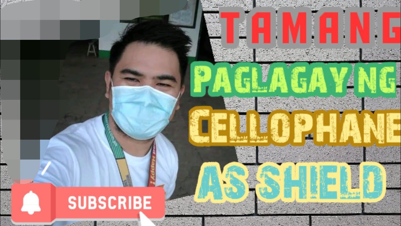 Tamang Paglagay Ng Cellophane As Shield | Panangga sa Virus | Sir khel ...
