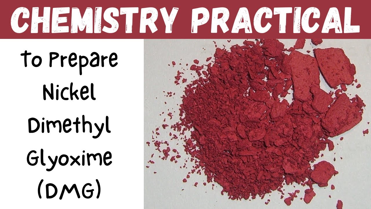To Prepare Nickel Dimethylglyoxime (DMG) || Chemistry Practicals - YouTube