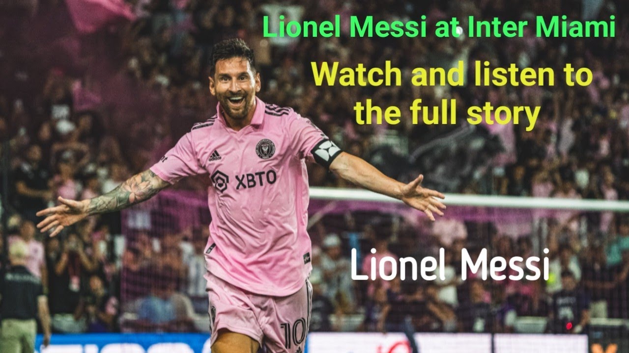 Watch the career of Lionel Messi at Inter Miami football club ...
