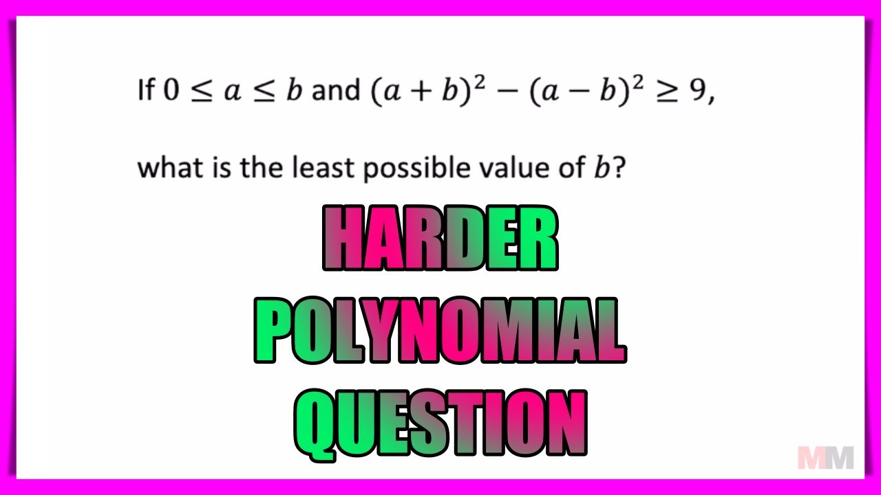 Hard SAT Polynomial Question With Inequalities YouTube hard-sat-polynomial-question-with-inequalities-youtube