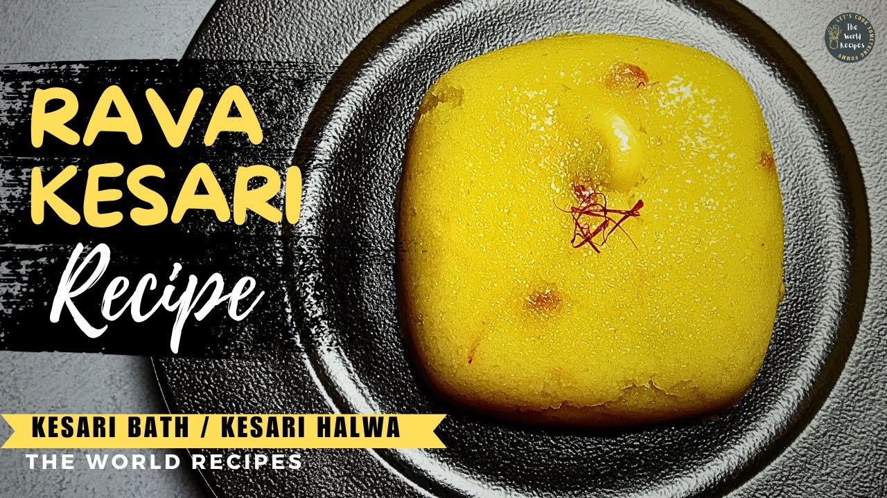 Rava Kesari. Kesari Bath. Suji Kesari Bath. Semolina Recipe. How to ...