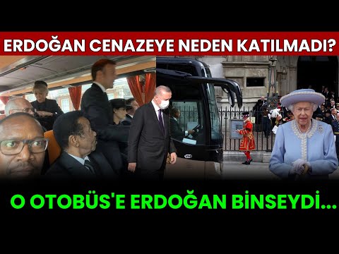 Erdoğan Kraliçe'nin Cenazesine Neden Katılmadı? Otobüs Olayı ve Tüm Gerçekler