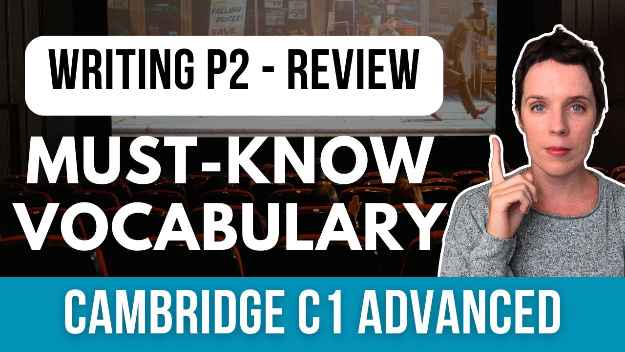 Cambridge C1 Advanced Writing Part 2 - Vocabulary for CAE Review - YouTube