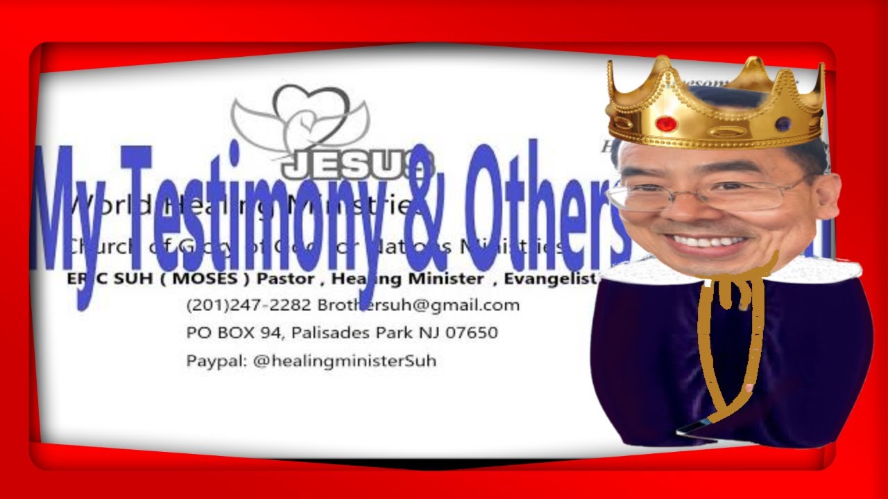 MOSES ERIC SUH - My TESTIMONY with Others Healing Testimonies - YouTube
