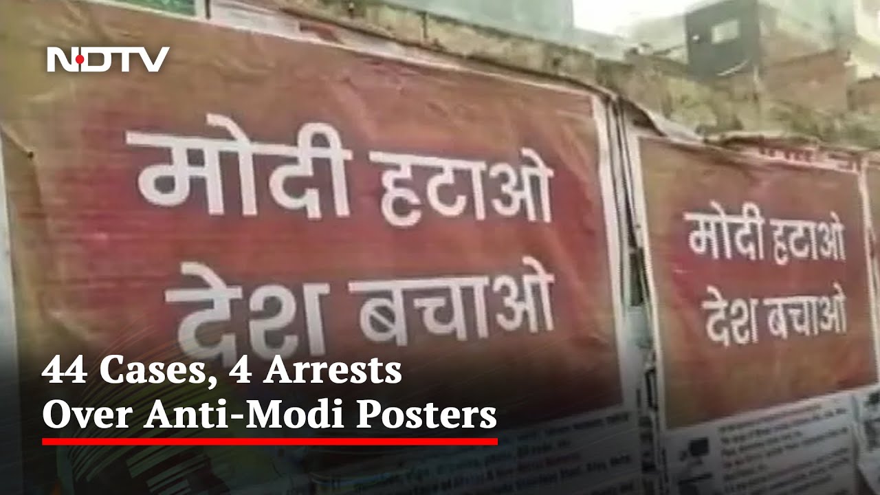 44 Cases, 4 Arrests Over Anti-Modi Posters, AAP Says "Peak Dictatorship ...