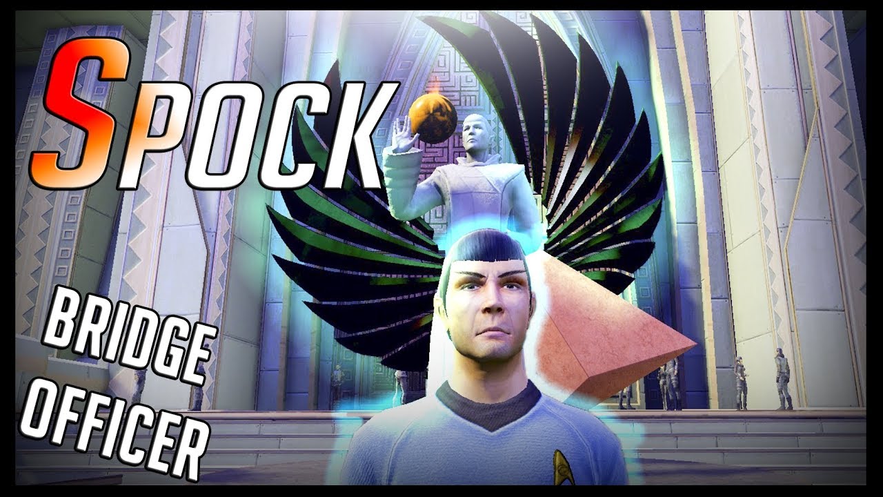 Spock [Bridge Officer] - Star Trek Online - YouTube