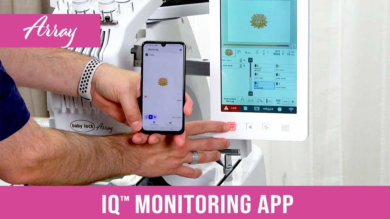 IQ Intuition™ Monitoring App | Baby Lock Array Multi-Needle Embroidery ...