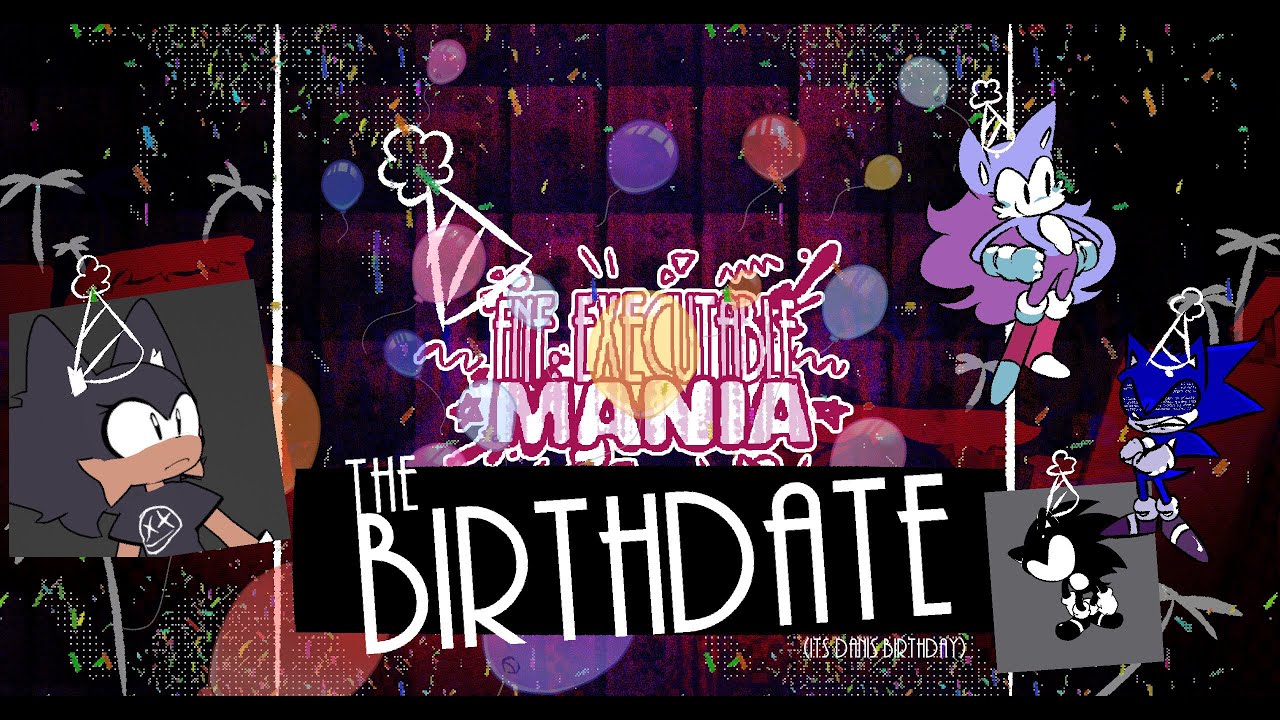 (fnf/oc/exe/special) Executable Mania: THE BIRTHDATE DEMO!!!!! - YouTube