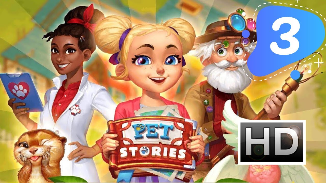 Pet Stories Story - Day 3 Gameplay Walktrough [HD] - YouTube