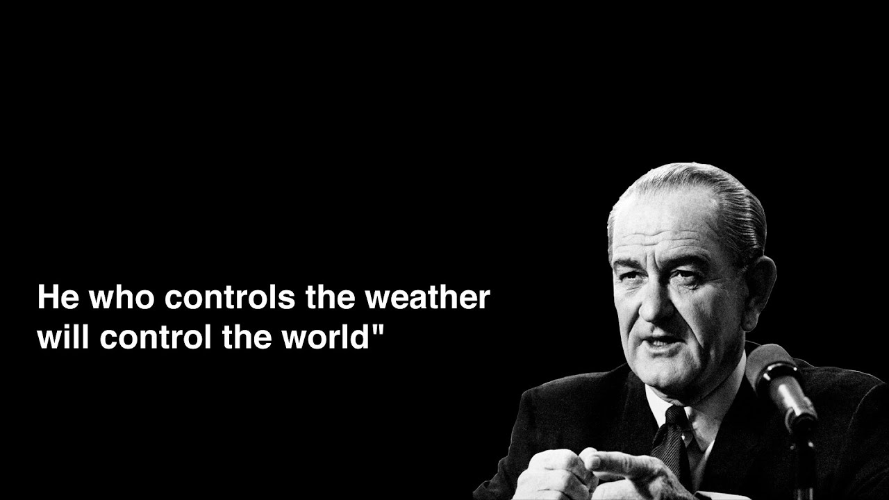 He who controls the weather will control the world. - YouTube