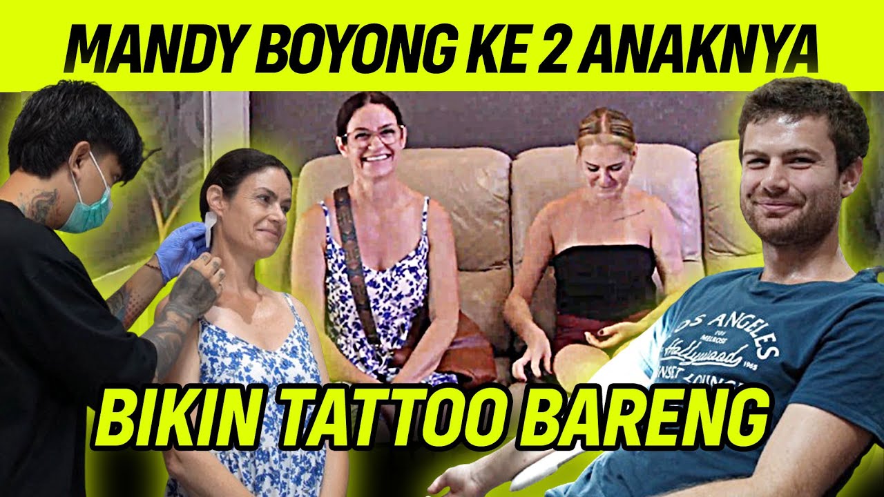 SI MANDY BALIK KE SIB LAGI ‼️ KALI INI BAWA KE 2 ANAKNYA UNTUK TATTOO 🔥 ...