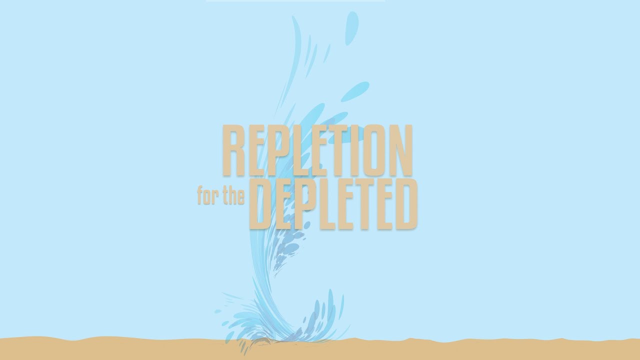 Repletion for the Depleted (Full Service) - YouTube