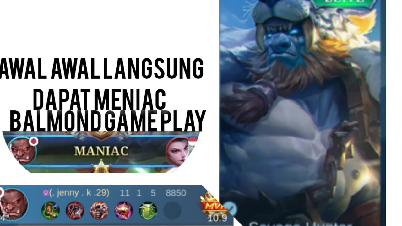 11 kill + Maniac : Balmond Game play - YouTube