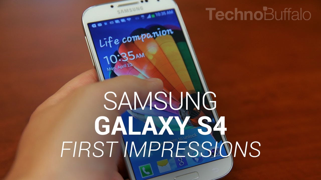 Samsung Galaxy S4 First Impressions! - YouTube