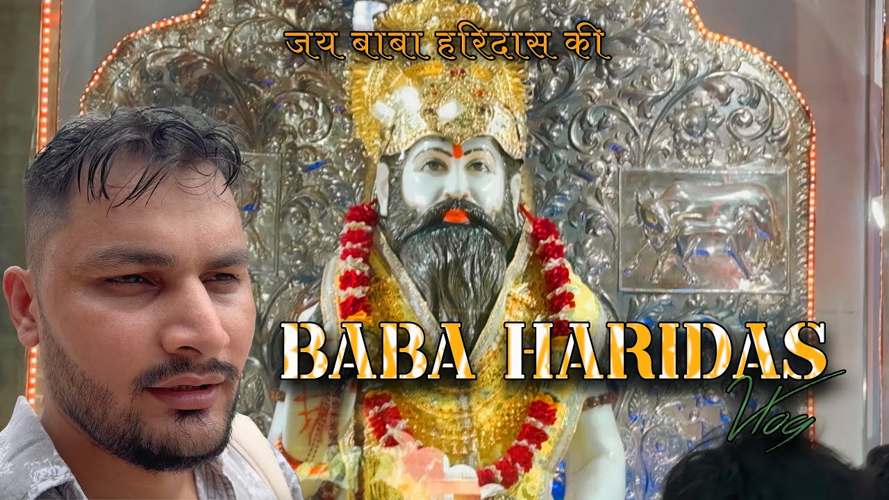 BABA HARIDAS VLOG (बाबा हरिदास) 🙏🏻 - YouTube