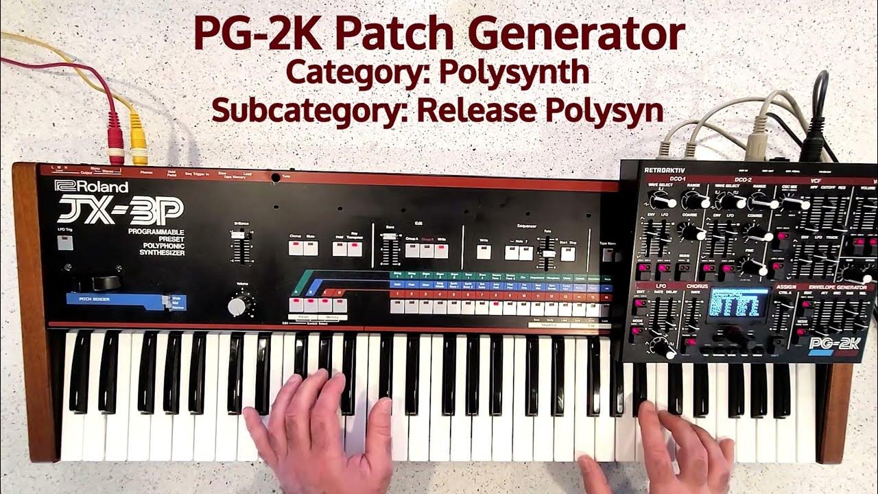 PG-2K Patch Generator - "Polysynth w/ Release" Category - YouTube