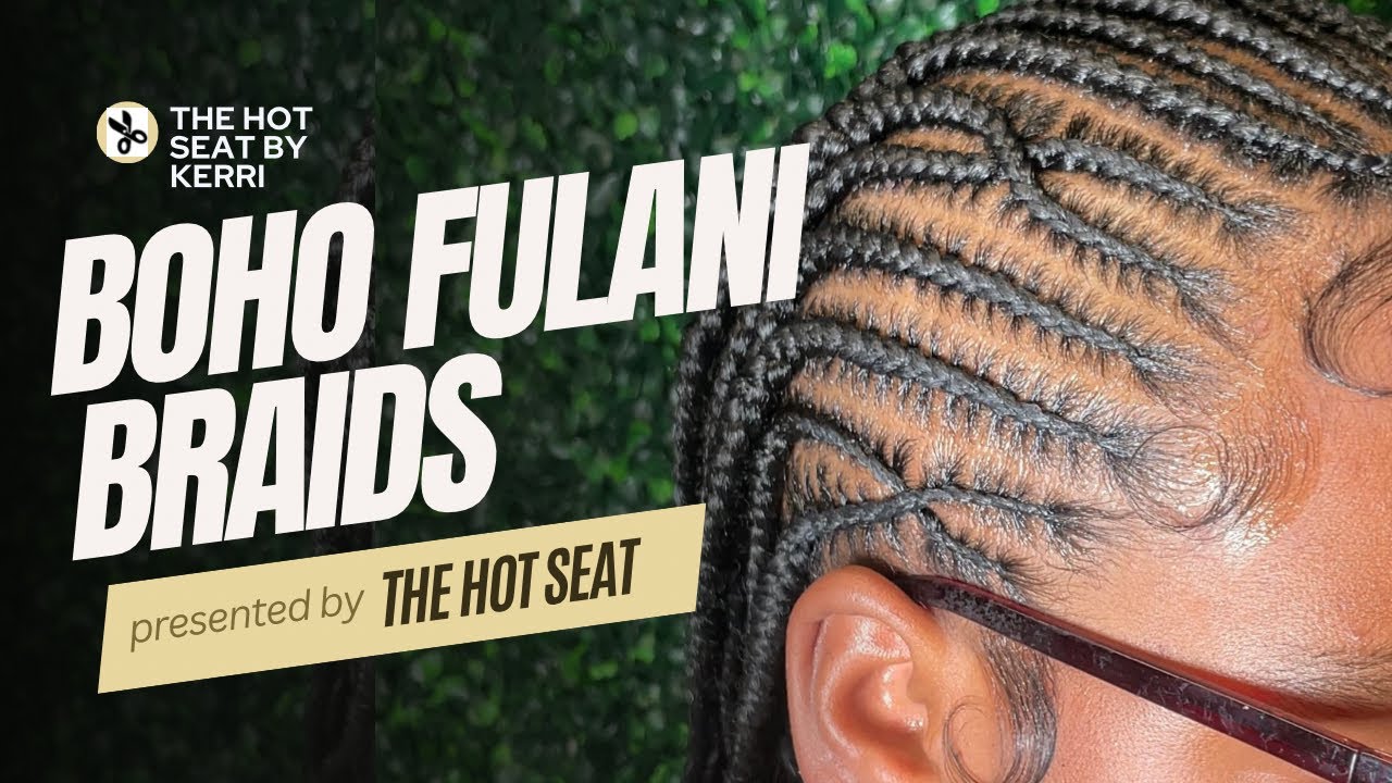 How To: Look & Learn - Boho Fulani Braids + Tips For Beginners + Advice + Products and Methods ...