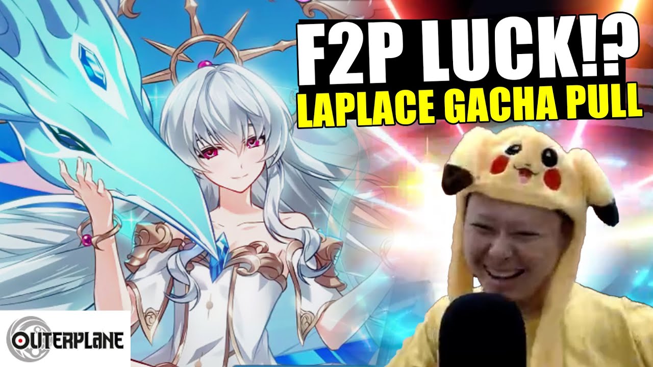 F2P LUCK!? Laplace Gacha Pulls & The Reason Why You Should Play This Game Too!! - Outerplane ...