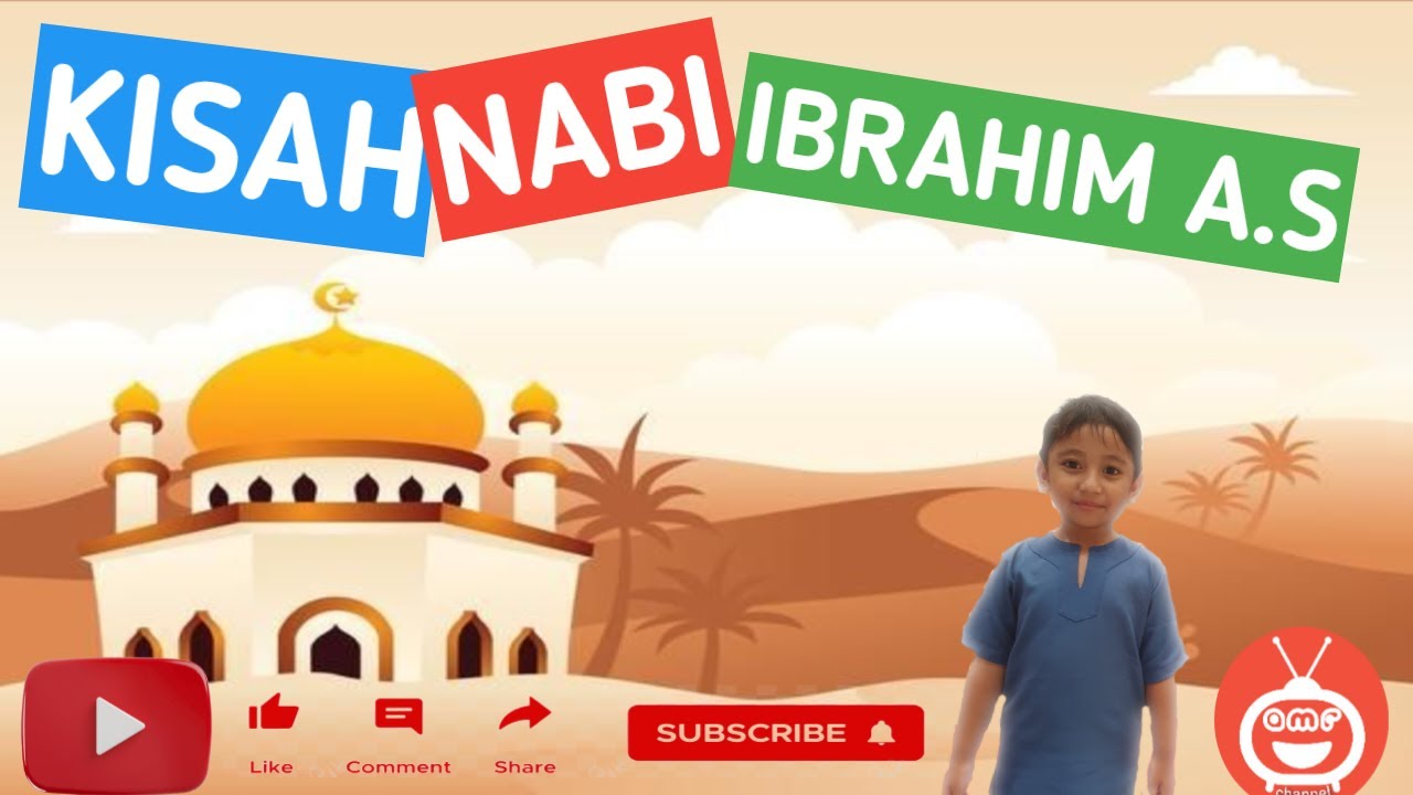 KISAH NABI IBRAHIM A.S | KISAH 25 NABI DAN RASUL - YouTube