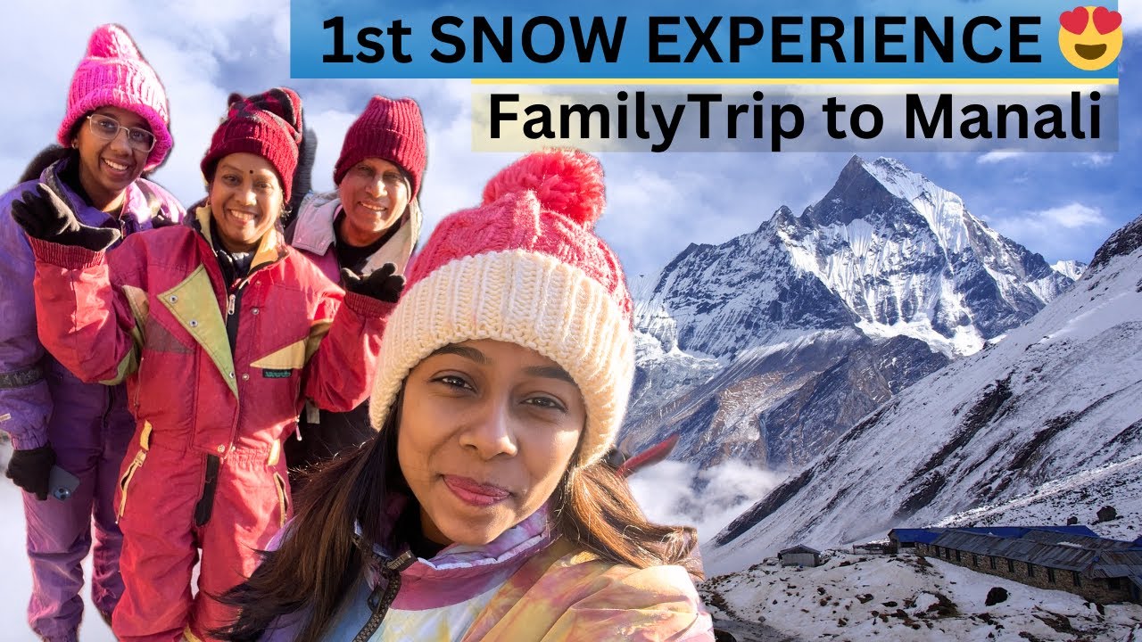 2N/3Days Perfect Itinerary for Manali| Best Season to Visit Manali ...