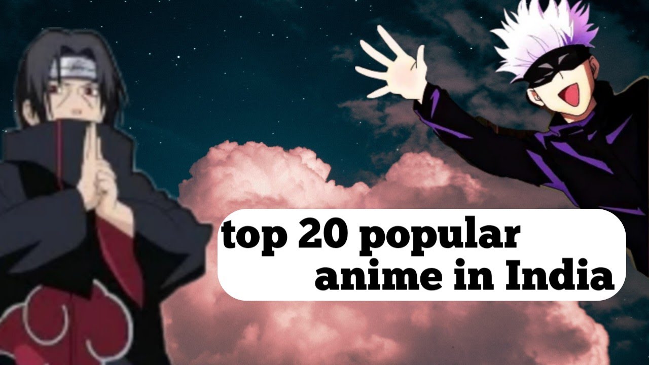 Top 20 Popular Anime In India * Best Anime * In Hindi 🖤 ️ - YouTube