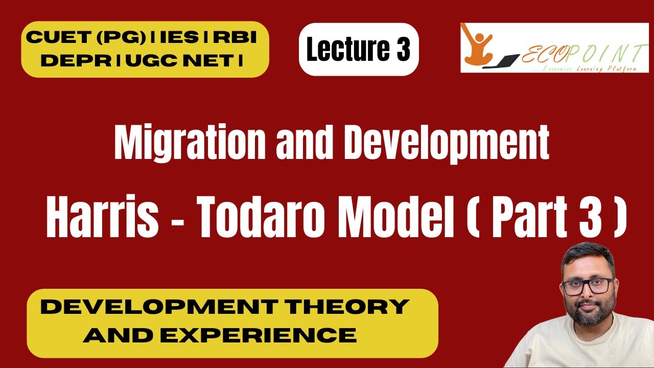 3. Harris-Todaro Model | Part 3 | Debraj Ray | Chapter 10 | Development ...