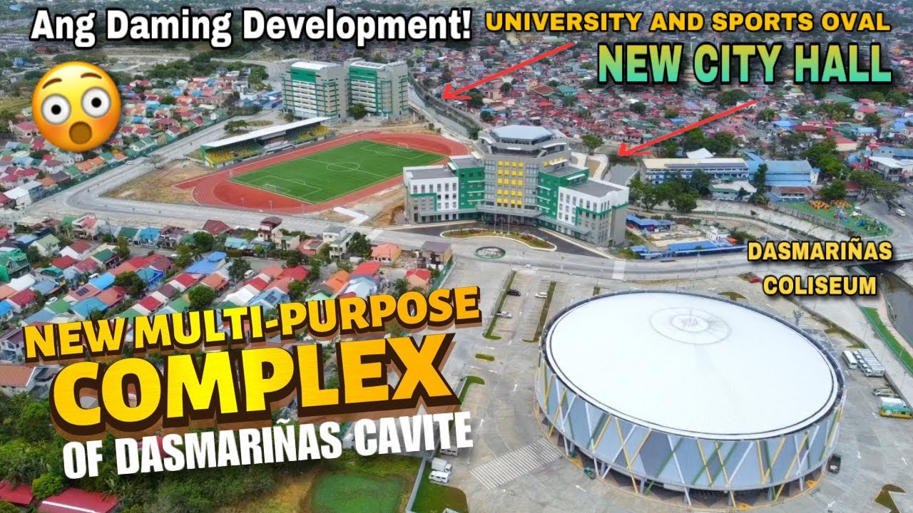 This is DASMARIÑAS Now! New City Hall, Coliseum, Sports Oval and University ! Cavite New ...