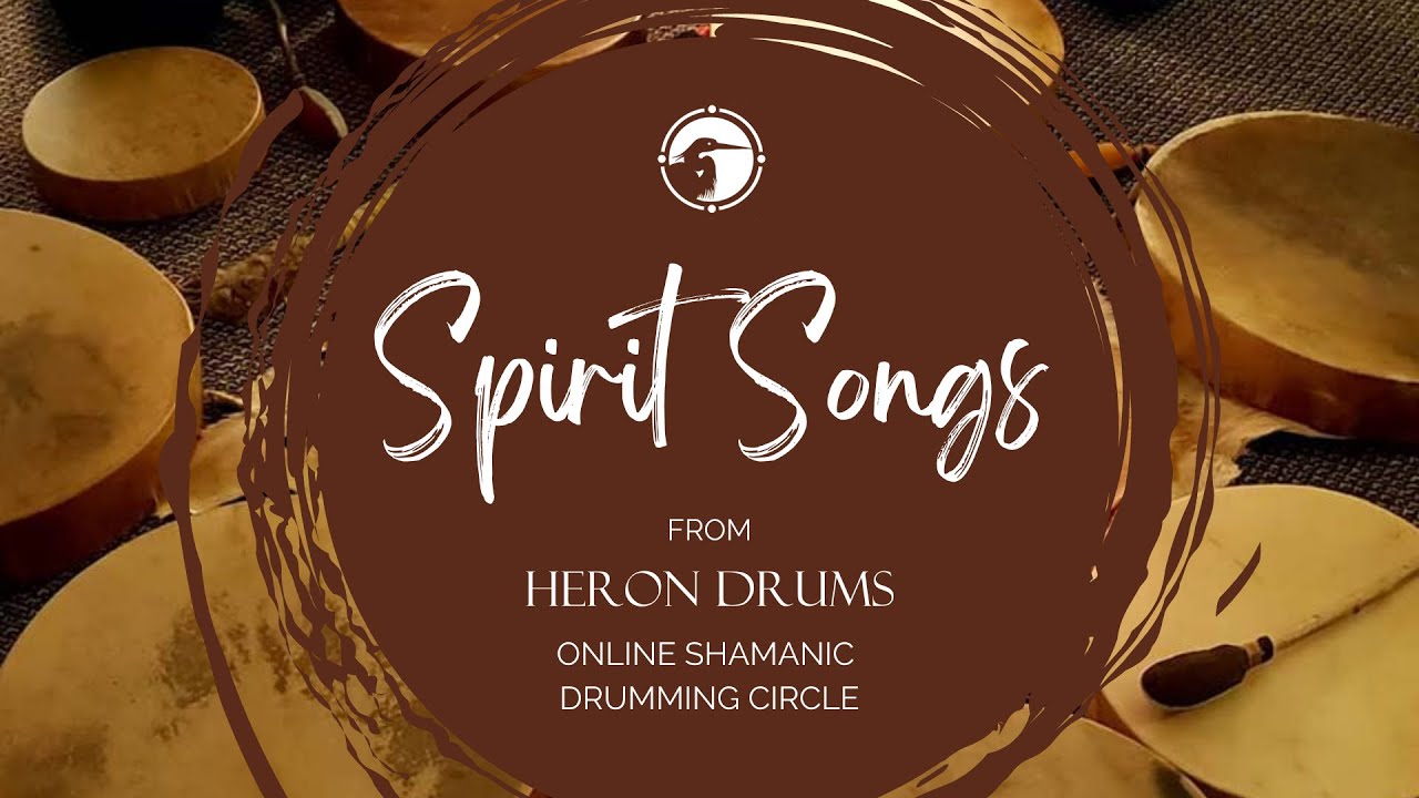 Earth My Body, Water My Blood - Spirit Songs with Heron Drums - YouTube