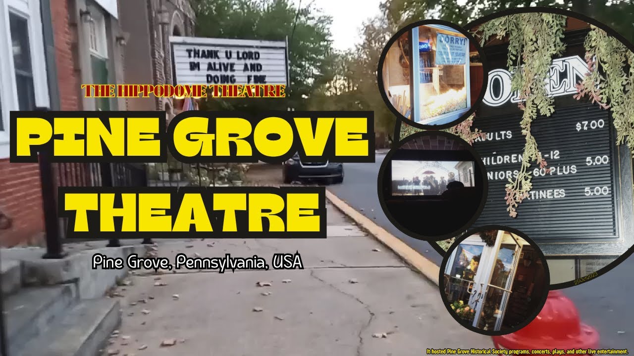 Explore Pennsylvania | Pine Grove Theatre | Pine Grove, Pennsylvania ...