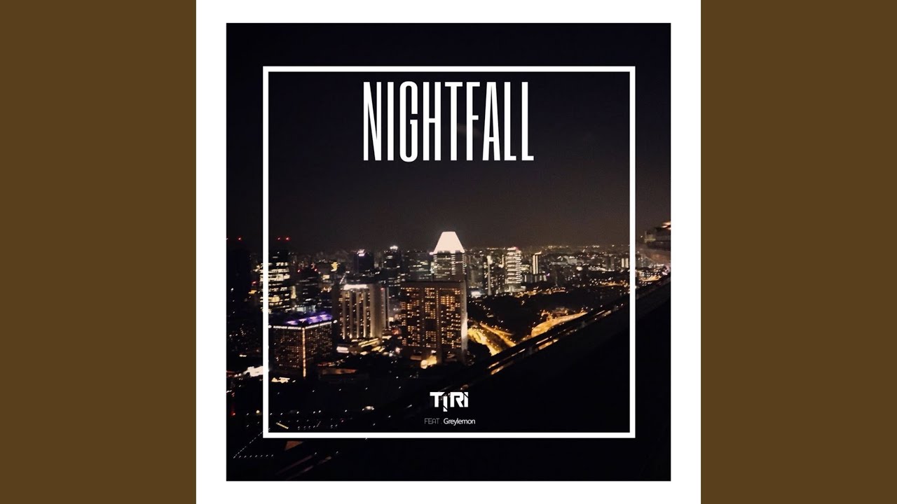 Nightfall - YouTube