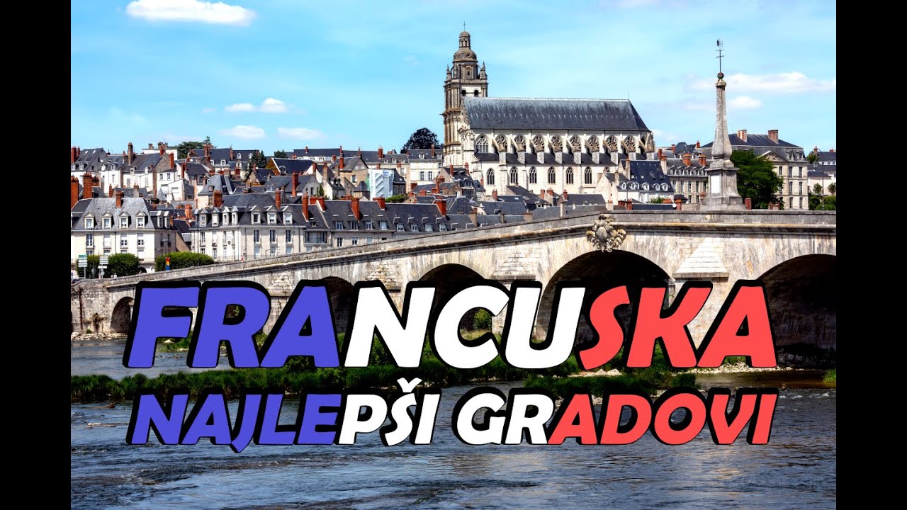 Najlepši gradovi u Francuskoj - YouTube