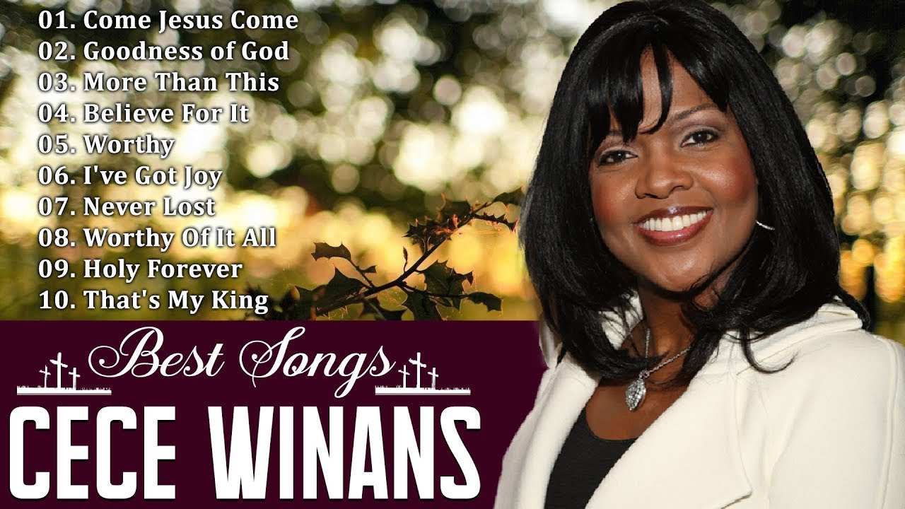 Come Jesus Come - The Cece Winans Greatest Hits Full Album - The Best ...