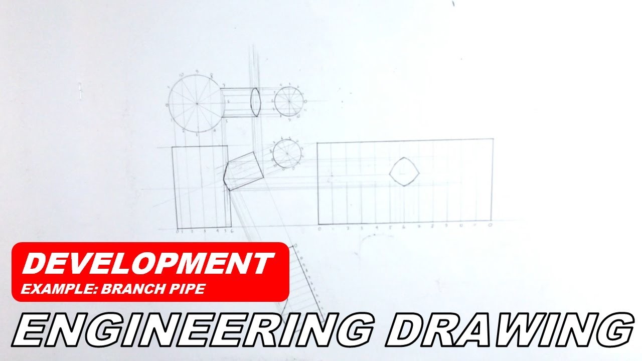 ENGINEERING DRAWING: DEVELOPMENT (BRANCH PIPE) - YouTube