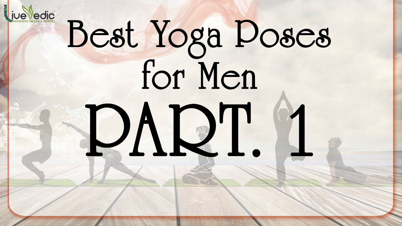 Best Yoga Poses For Men | Top 5 Yoga Poses | Part 1 - YouTube