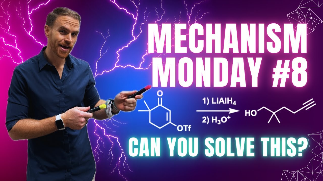 Mechanism Monday #8: Organic Chemistry Challenge! - YouTube