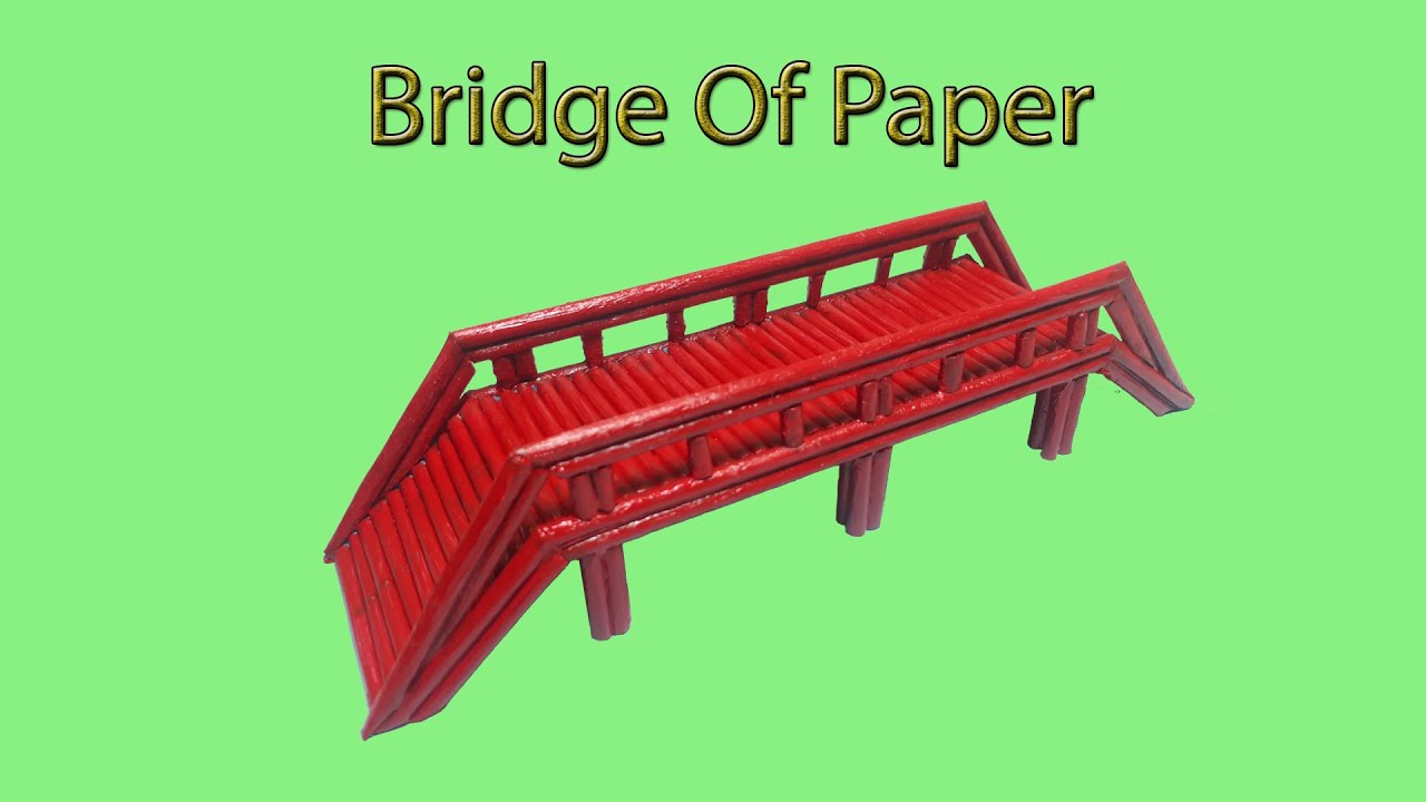 Paper Bridge / Make Bridge With A4 Paper And Coloring // Craft ...