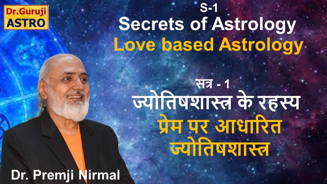 Secrets of Astrology - Love based Astrology by Dr. Premji Nirmal | Dr ...