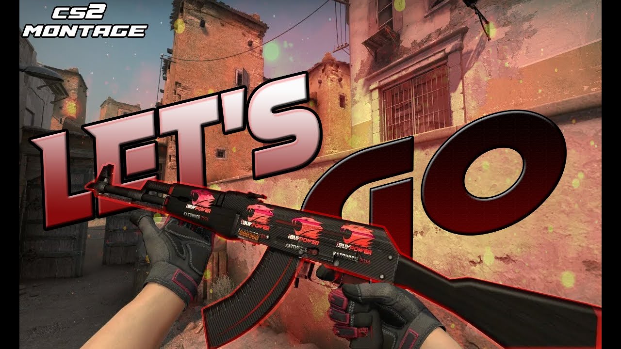 LET'S GO - CS2 MONTAGE - YouTube