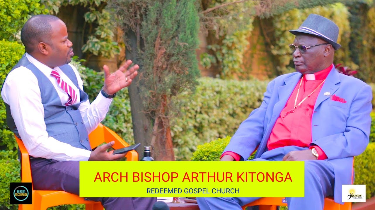 CITY FATHERs 6: Arch Bishop Arthur Kitonga (Beacon Encourage) - YouTube
