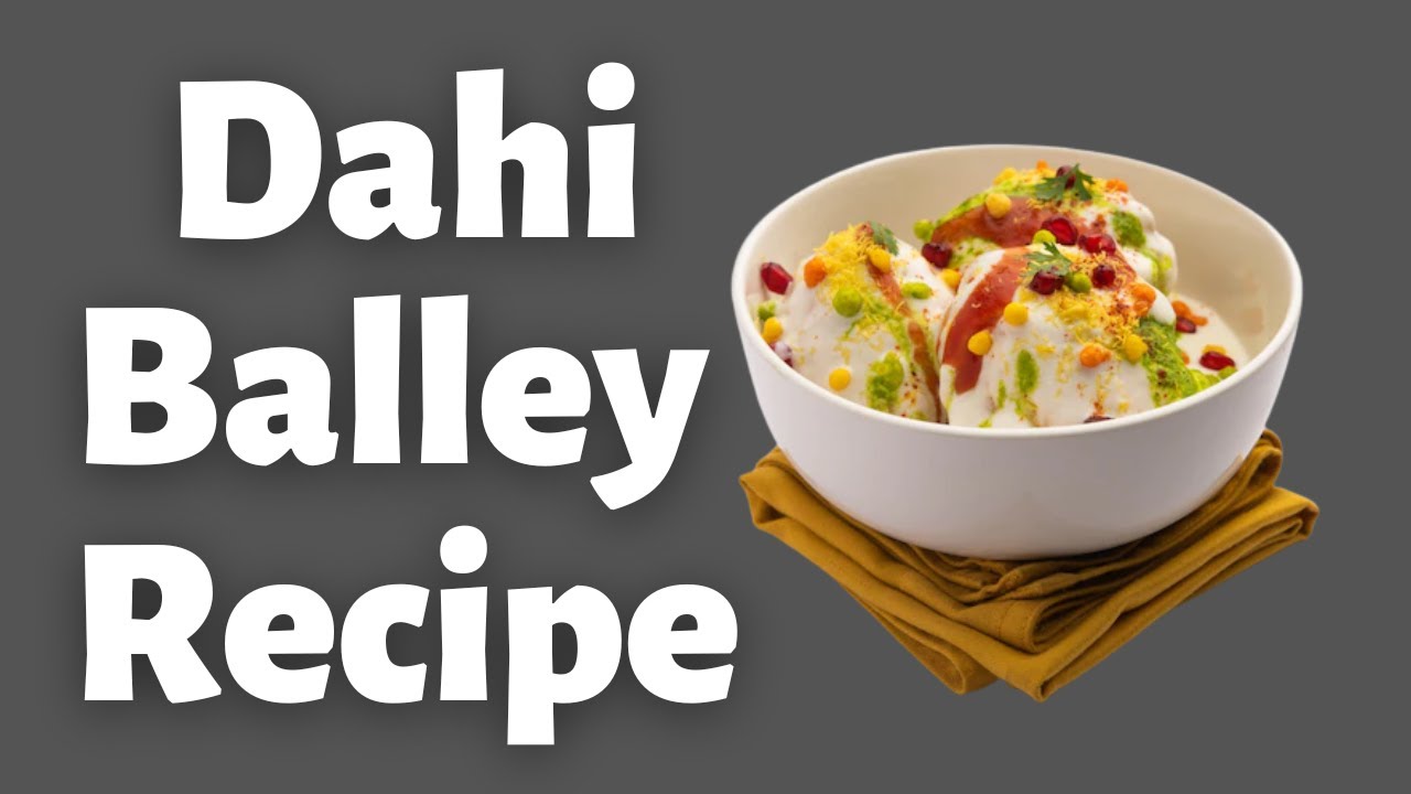 How to Make Dahi Baley at Home Complete Recipe and Tutorial | Aqleema ...