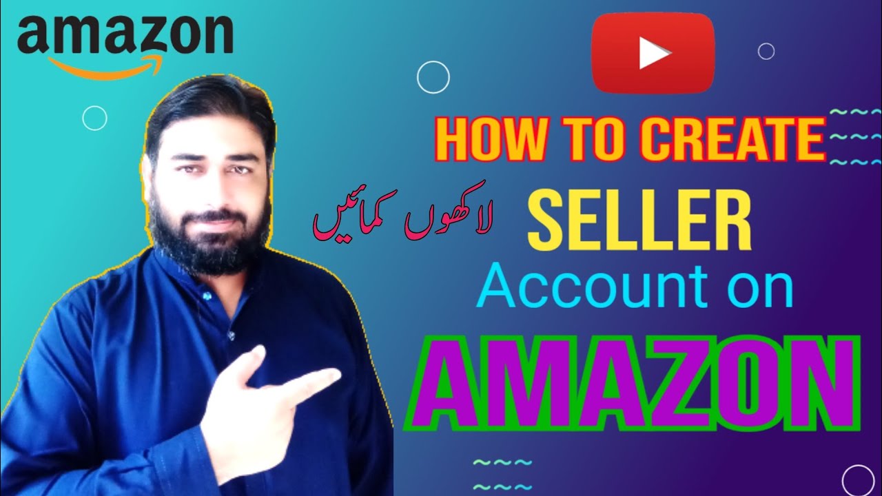 How to Create Amazon Seller Account | Amazon Seller Account Kaise Banae ...