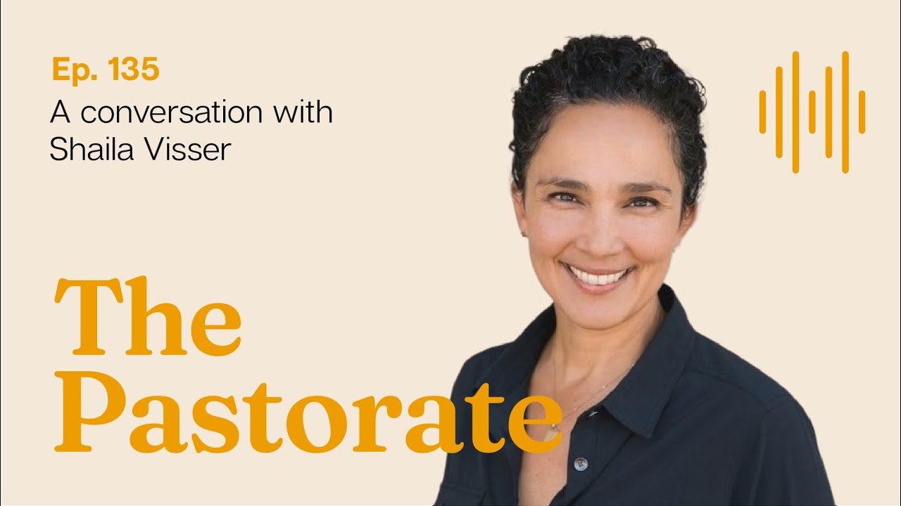 Shaila Visser on Leading for Longevity and A New Moment for Evangelism ...