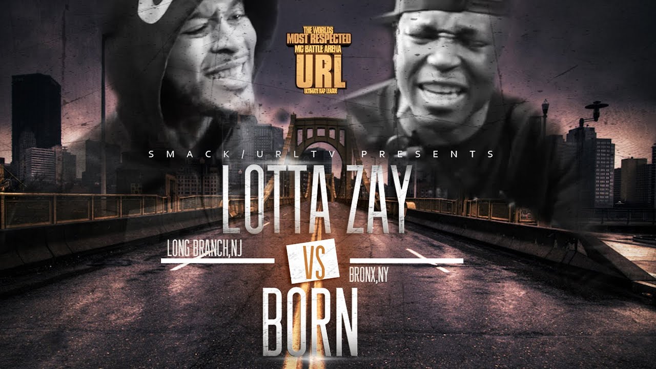 LOTTA ZAY VS BORN SMACK/ URL | URLTV - YouTube