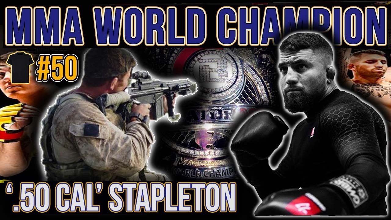 MMA World Champion | Ex-Marine Martin 50 Cal Stapleton - YouTube