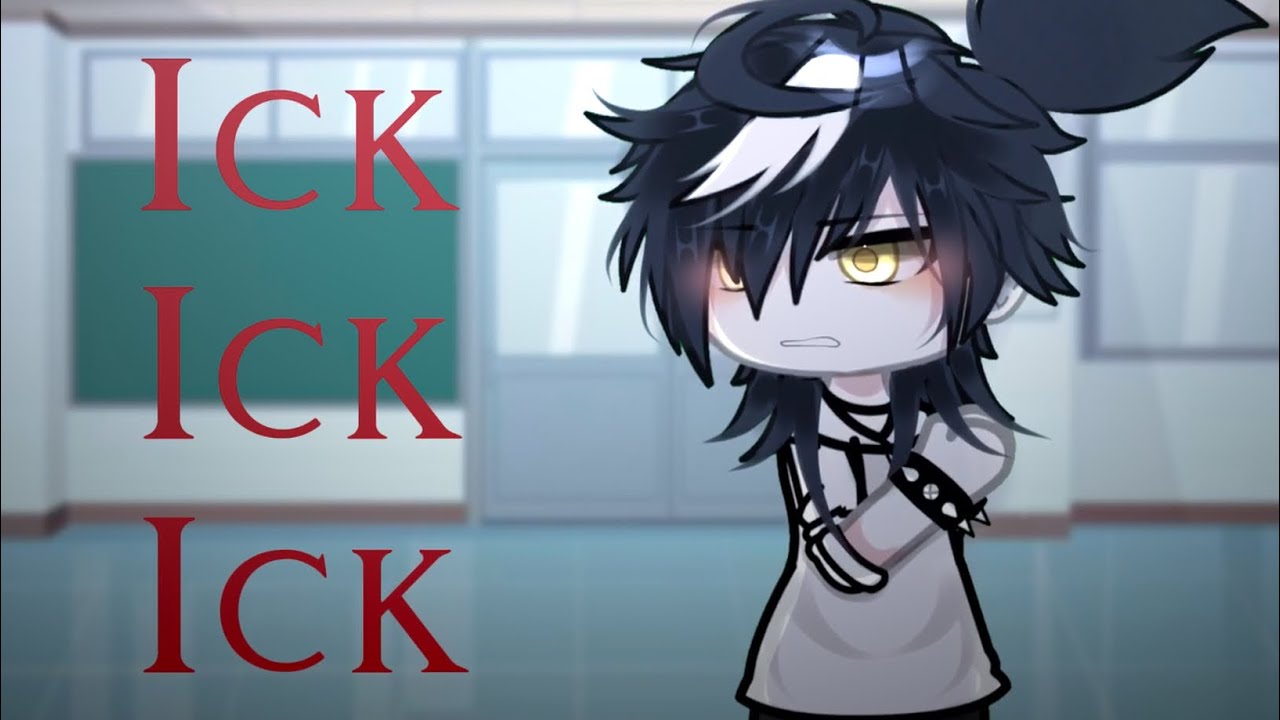 ICK! / he gave me the ick - YouTube