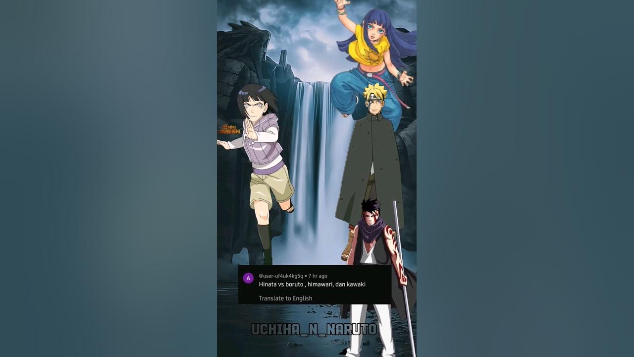 Hinata Vs Himawari Boruto And Kawaki Naruto Minato Anime Narutoshippuden Boruto Kawaki