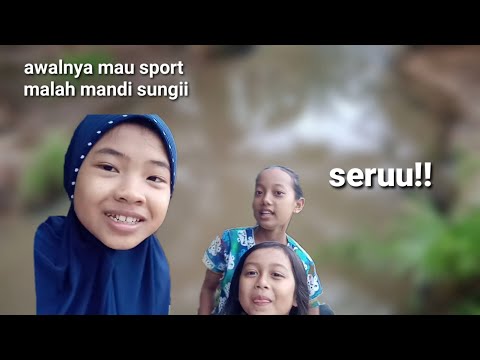 part l special vlog hari pertama puasa Ramadhan mandi sungai!!