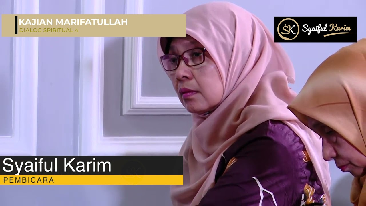 EP. 18 DIALOG SPIRITUAL 4 | SYAIFUL KARIM | KAJIAN MAKRIFAT - YouTube