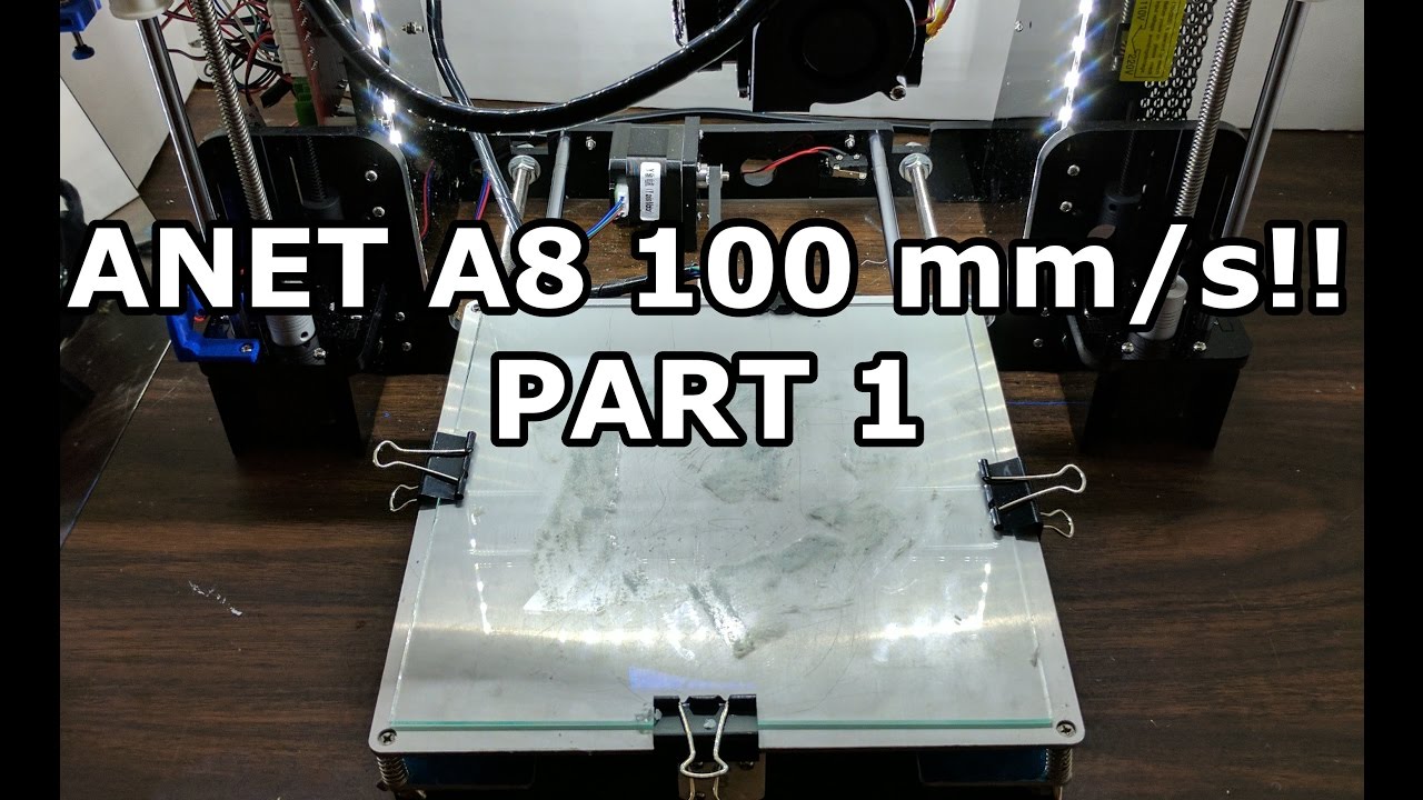 Anet A8 at 100 mm/s!! - YouTube
